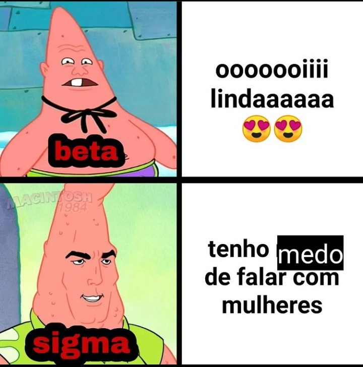"ain eu sou sigma e odeio cuié ui ui" - Meme subido por Neguim.do.RJ :) Memedroid