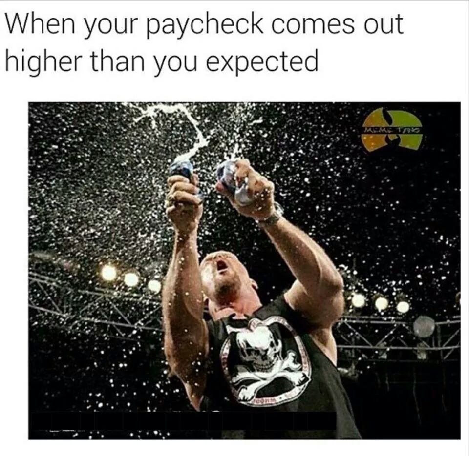 paycheck - Meme by mathijsdekkers4 :) Memedroid