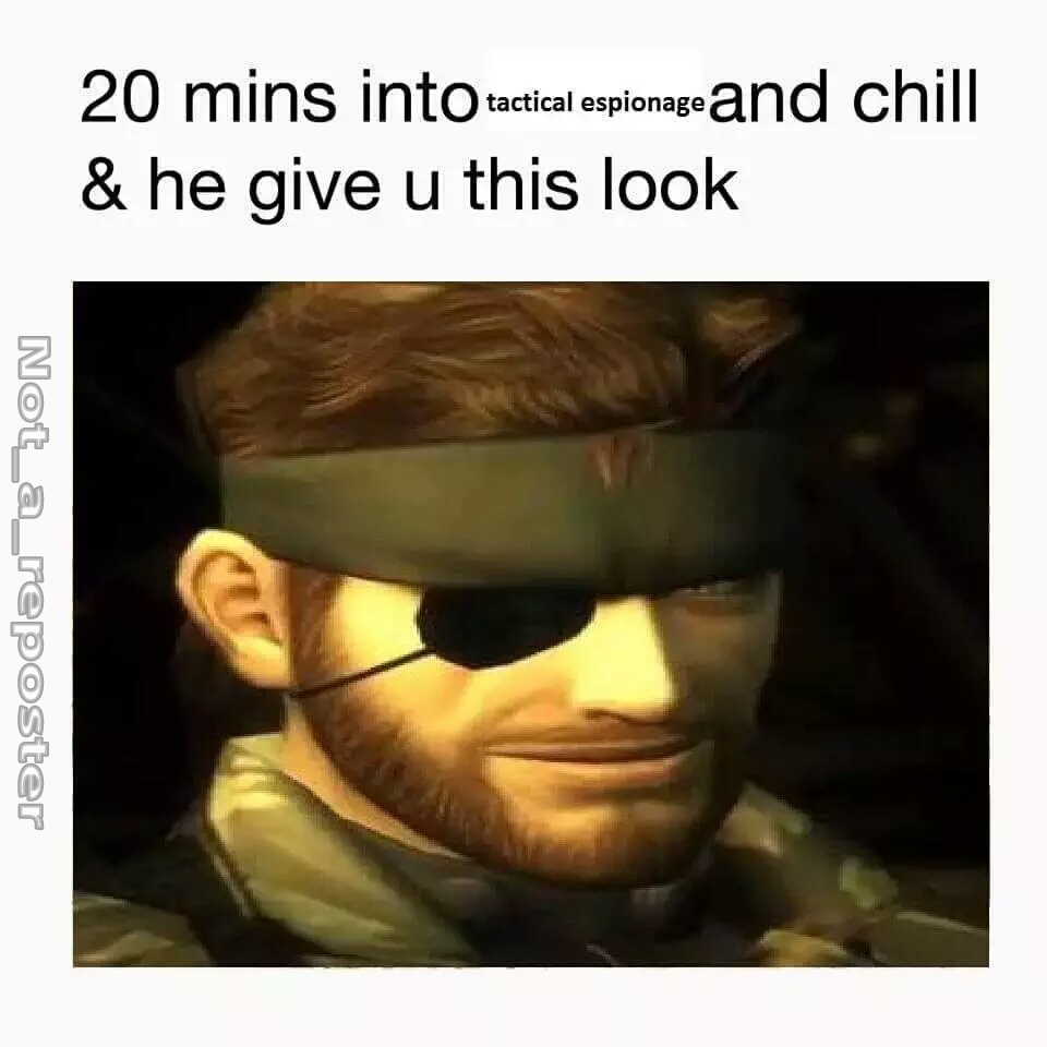 Kept ya waiting huh - Meme by not_a_reposter :) Memedroid