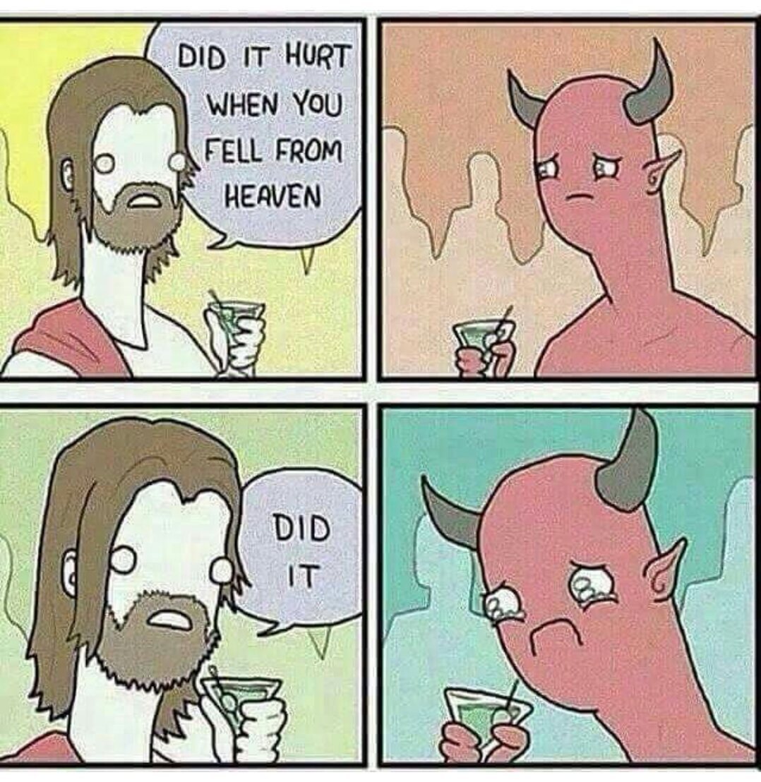 Poor Satan - Meme by justinparsons42 :) Memedroid