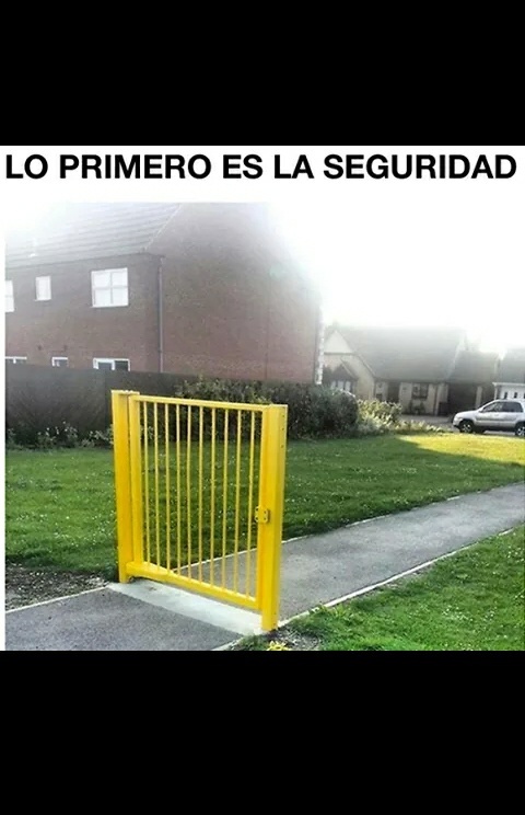 Seguridad - Meme subido por Dkloid :) Memedroid
