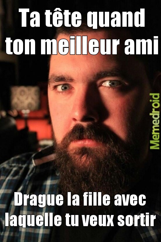 Ta tête - Meme by Cyberpoireau :) Memedroid