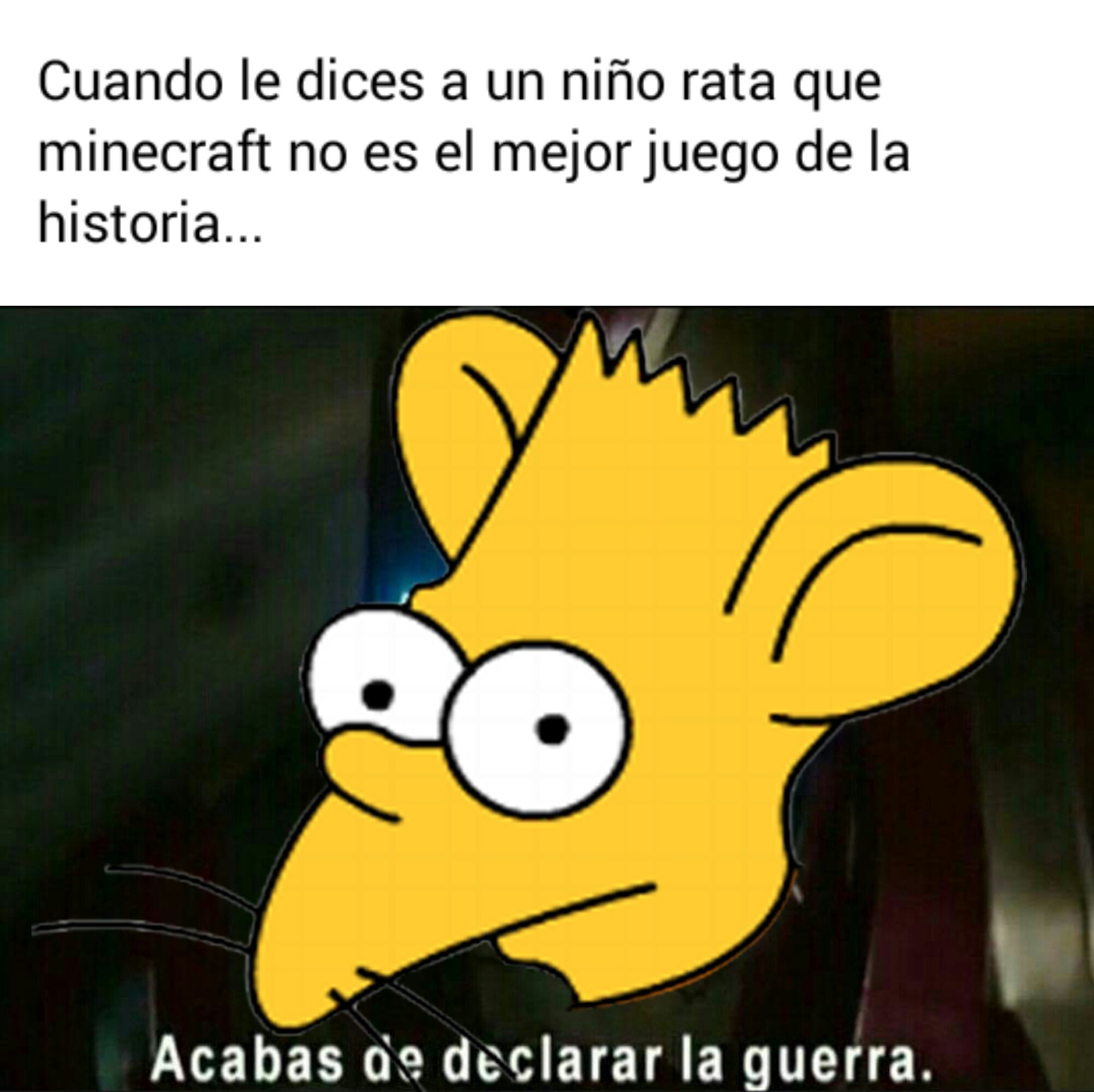 You have just declared war... - Meme subido por Cap40 :) Memedroid