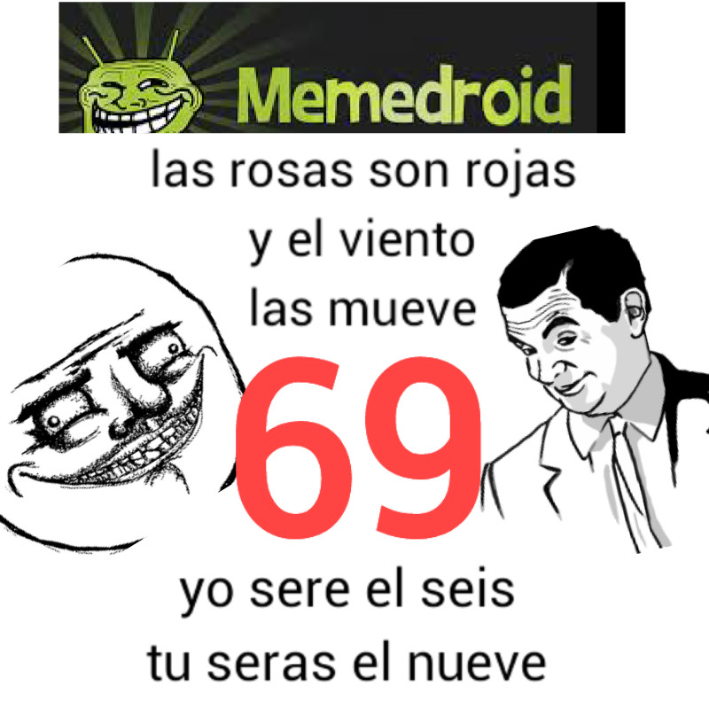 69 - Meme subido por meme-full :) Memedroid