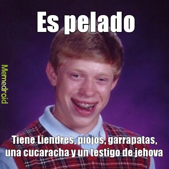 Suertudo - Meme subido por Chu-vaca :) Memedroid