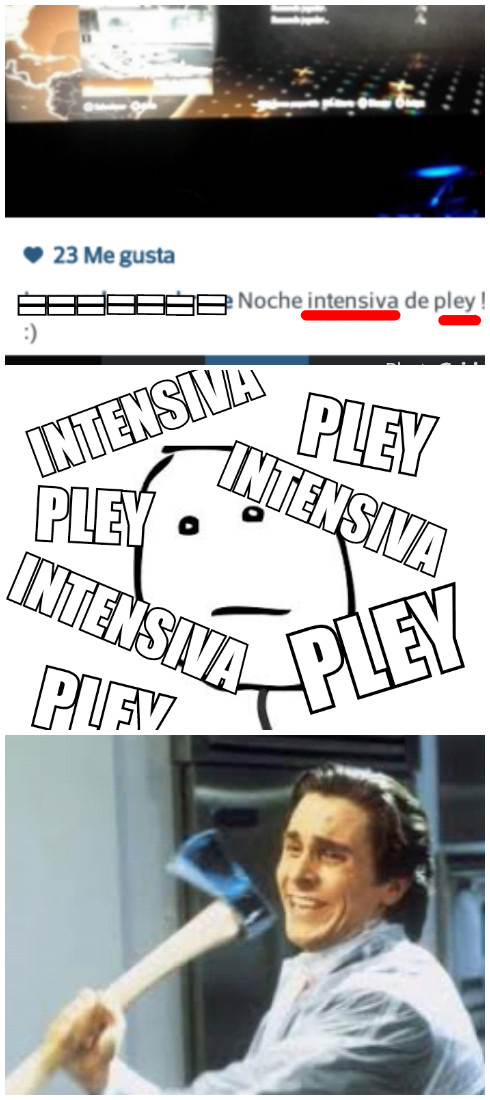 Se dice "Intensa" y se escribe "Play" SUBNORMAL - Meme subido por ...