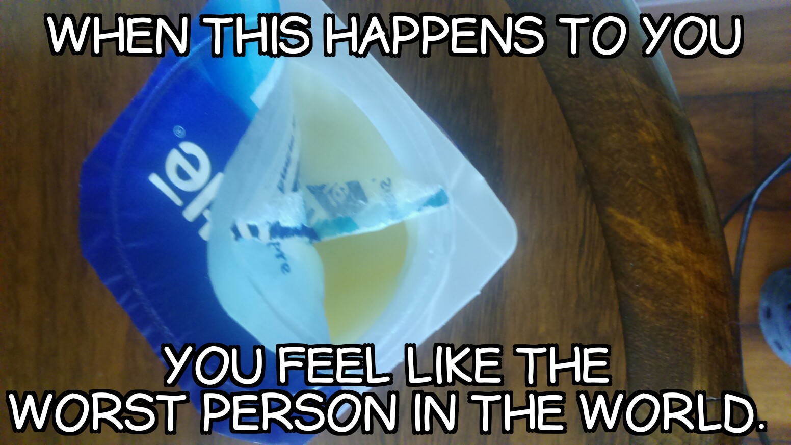 Recognize it, that happened to you at least one time on your life ...