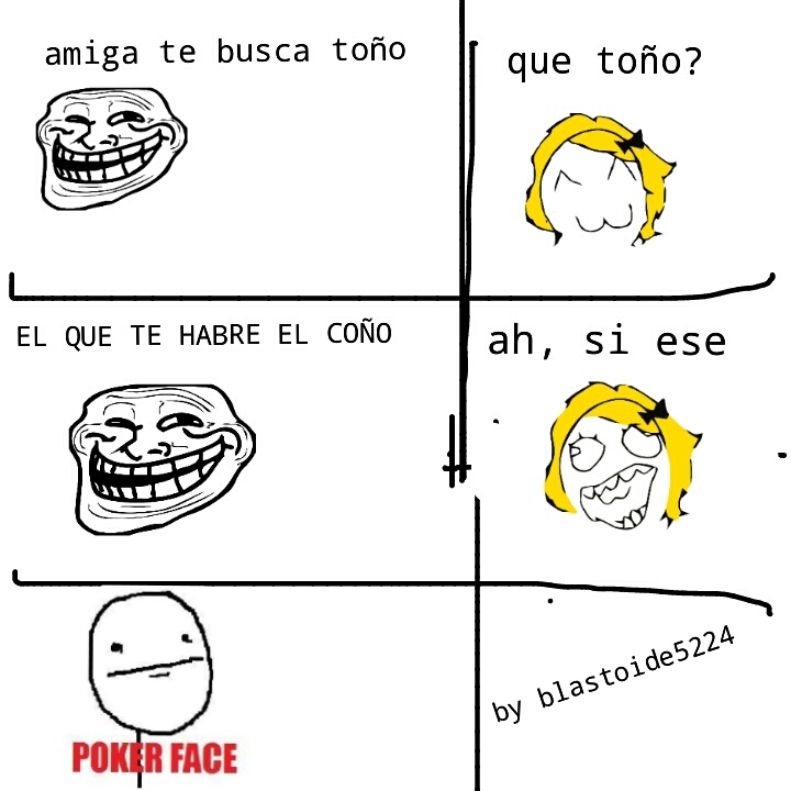 jajajj - Meme subido por blastoide5224 :) Memedroid