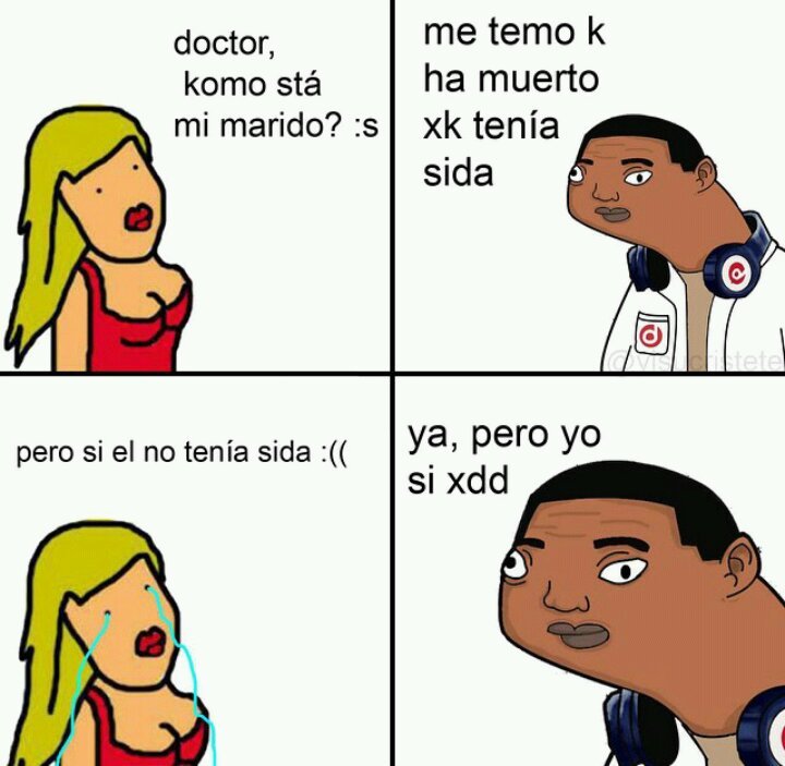 tenia sida xddddddddddd - Meme subido por redztar7 :) Memedroid
