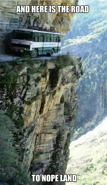 and this leads to nope land - Meme by ahadsy5 :) Memedroid