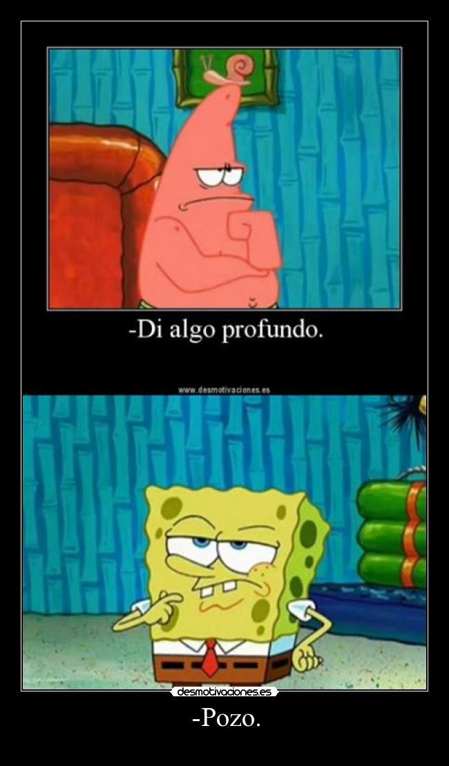 Que Profundo... - Meme subido por Dark-Link-14 :) Memedroid