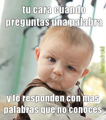 palabras - Meme subido por diego888 :) Memedroid