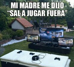 Y sali a jugar afuera - Meme subido por BRUNOFUA_XD :) Memedroid