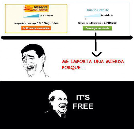 It's free - Meme subido por -TheTroll- :) Memedroid