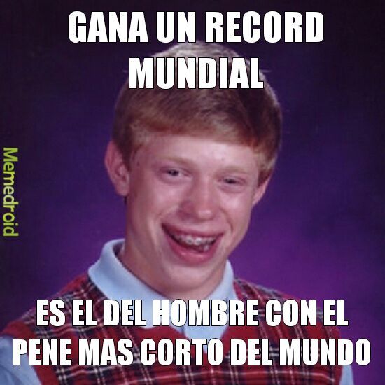 récord mundial - Meme subido por vasiffel :) Memedroid