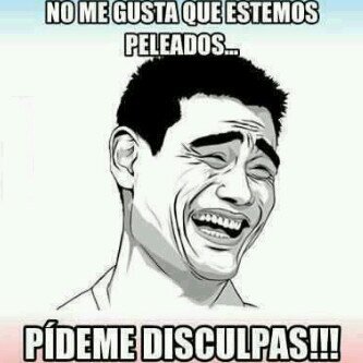 El titulo esta pidiendo disculpas - Meme subido por TasTontoOke ...