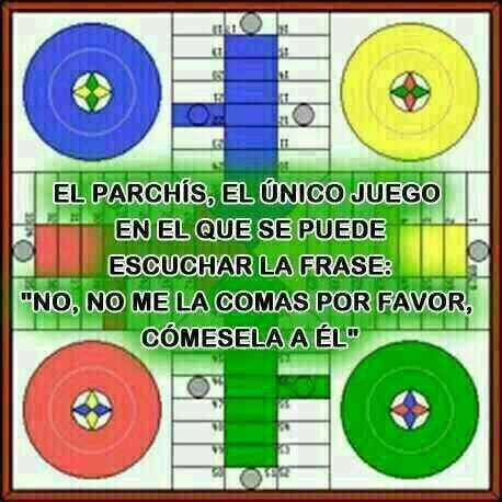 parchis - Meme subido por heleno :) Memedroid
