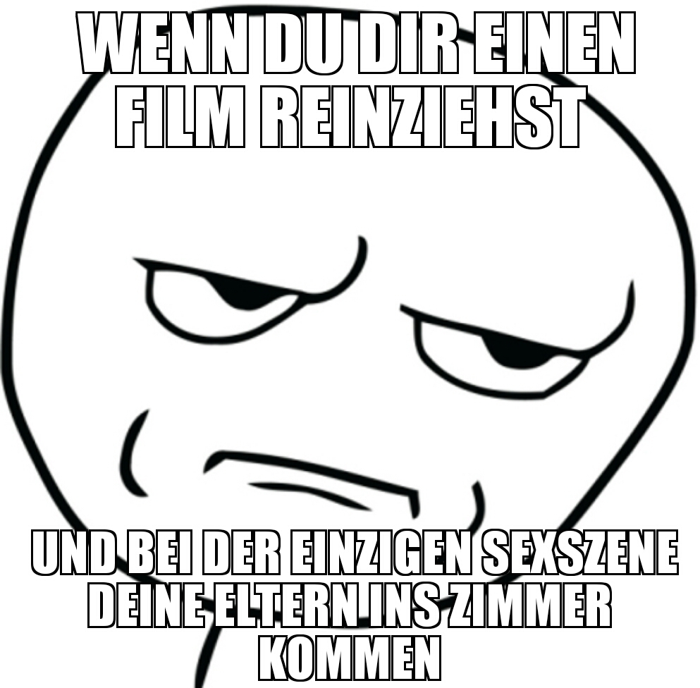 Typisch eltern - Meme by LollerTroller :) Memedroid