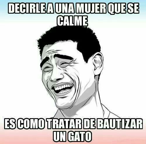 Cálmate - Meme subido por angelos :) Memedroid