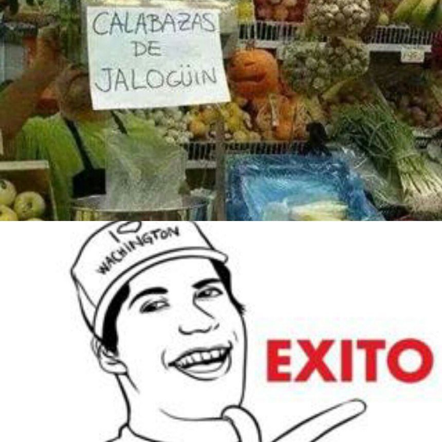 éxito jalogüin - Meme by yonamontoya :) Memedroid