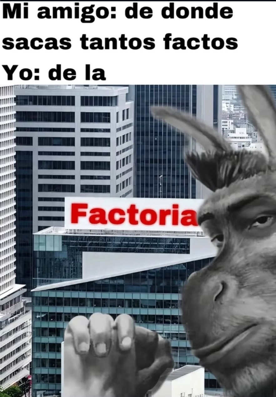 Top memes de Factos en español :) Memedroid