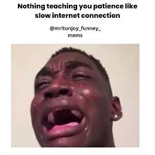 Internet connection meme - Meme by NOVAscope :) Memedroid