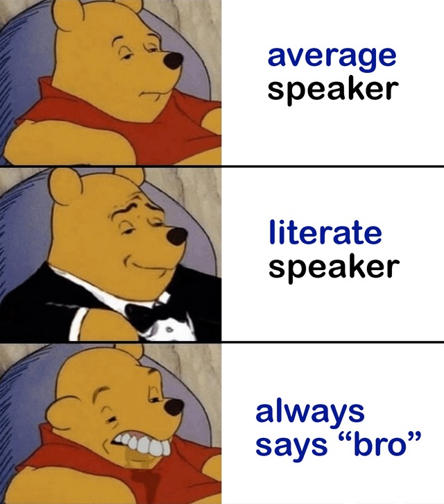 The best Bro memes :) Memedroid