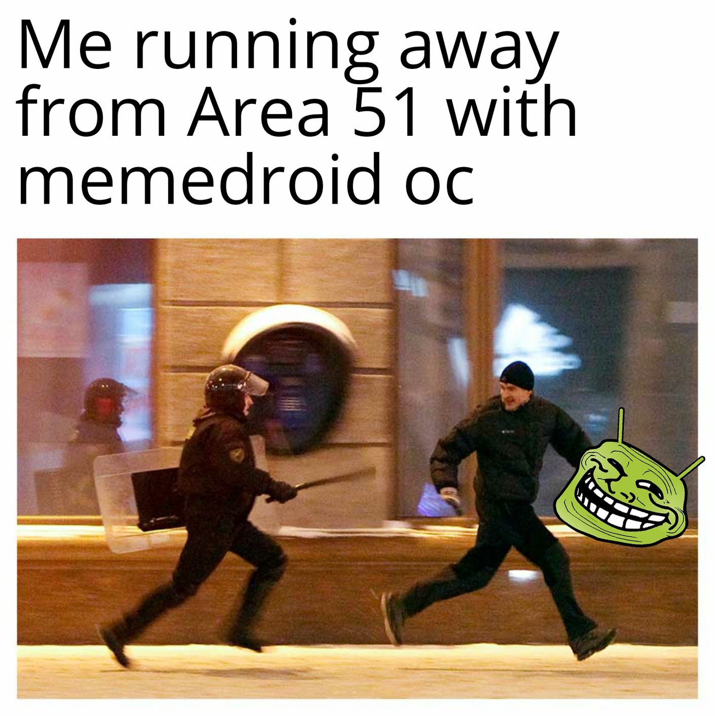 Raiding Area 51 Meme Template