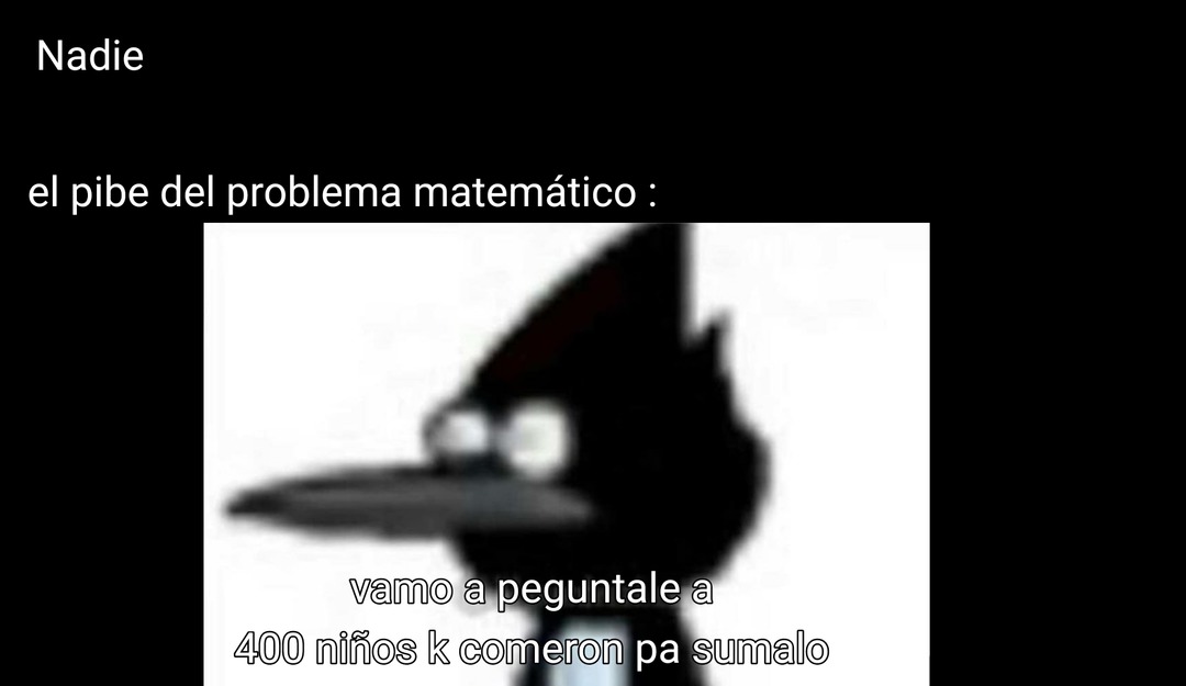 Matematica - Meme subido por Jesús_shipost550 :) Memedroid