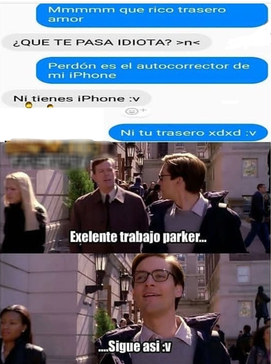 Sigue asi - Meme subido por Anonimo007 :) Memedroid