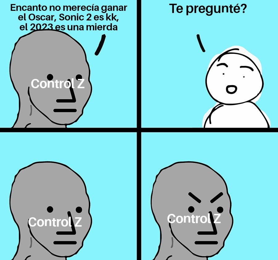 Control Z es un trolo pendejo - Meme by Doizza_the_B1tch. :) Memedroid