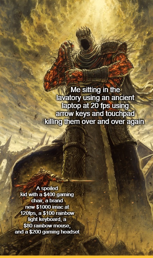 A true gamer doesn't need an expensive setup - Meme by Nouville30 ...