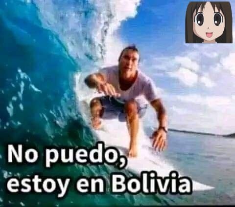 Top memes de Bolivia en español :) Memedroid