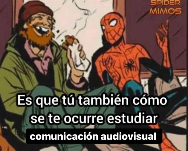 Estudiantes de Comunicación Audiovisual - Meme by a7xGM :) Memedroid