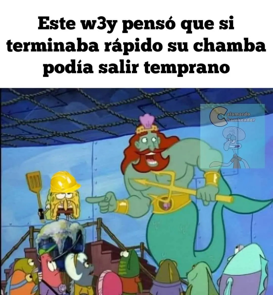 Top memes de Chamba en español :) Memedroid