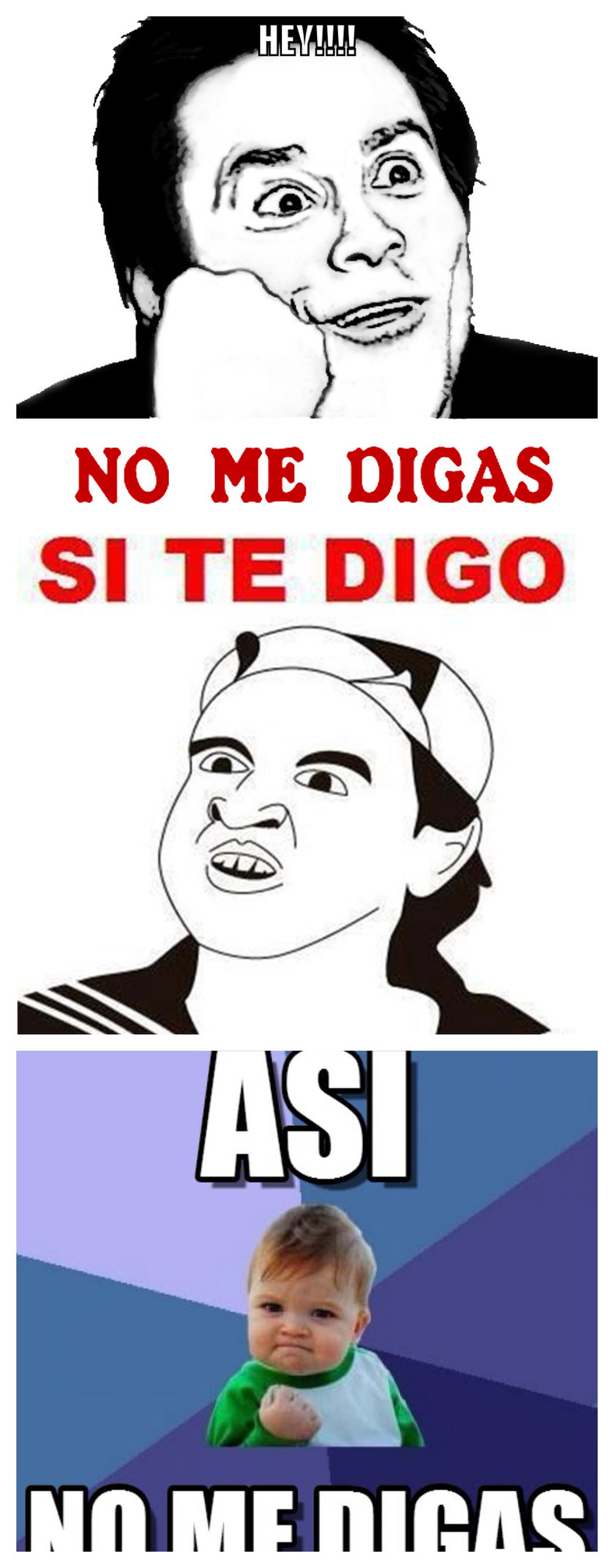 No me digas - Meme subido por Alonso27 :) Memedroid