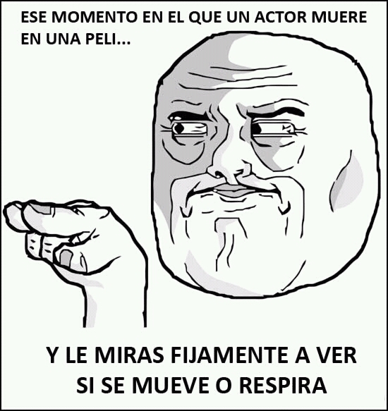 Somos unos observadores jeje - Meme subido por menakmena :) Memedroid