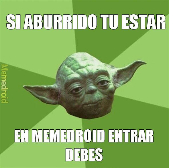 Haz caso a Yoda - Meme subido por Sergasi :) Memedroid