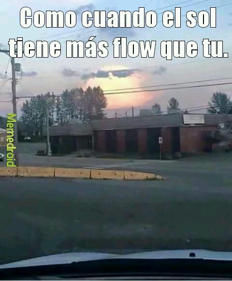 Flow. - Meme subido por Chay1989 :) Memedroid
