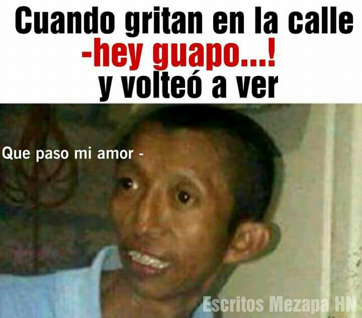 Hermoso - Meme subido por Alexxxb :) Memedroid