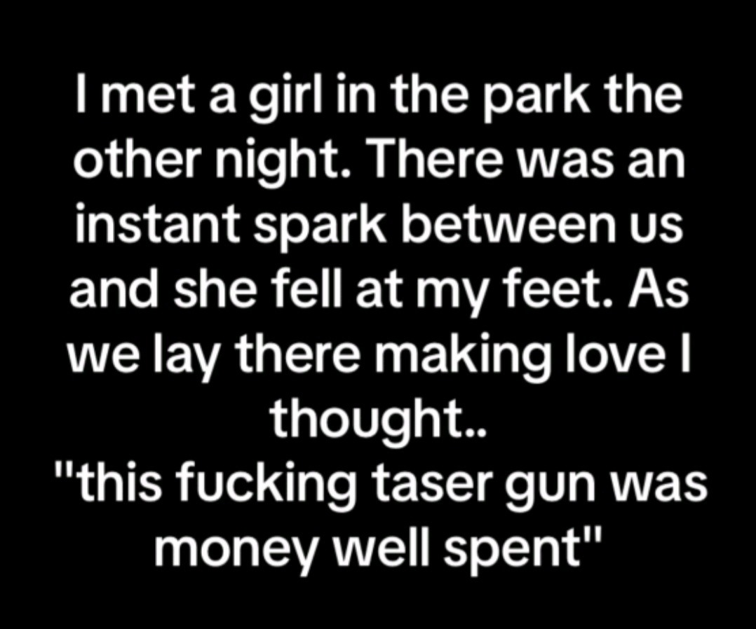 The best Taser memes :) Memedroid