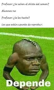 depende - Meme by Mrsexo :) Memedroid