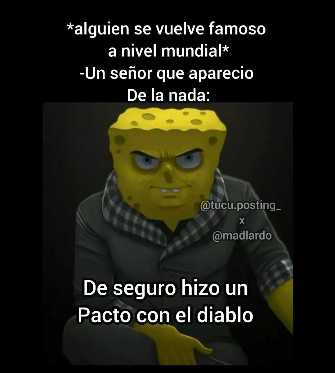 Alguen se vuelve famoso - Meme subido por Azi12 :) Memedroid