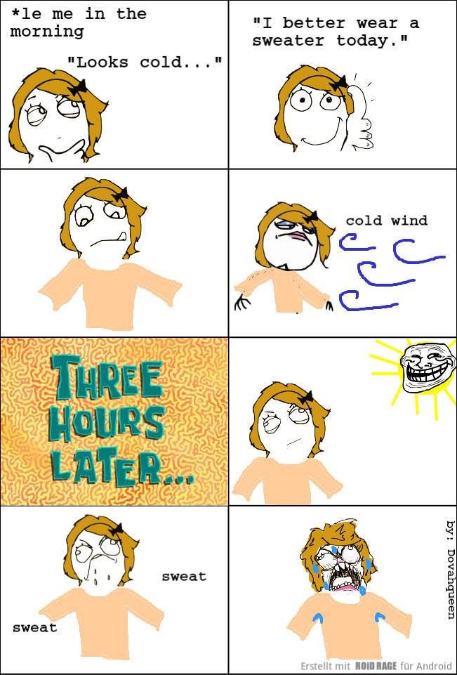 Confusing autumn weather rage - Meme by Dovahqueen :) Memedroid