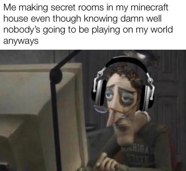Secret rooms in my minecraft house - Meme subido por captaintropical ...