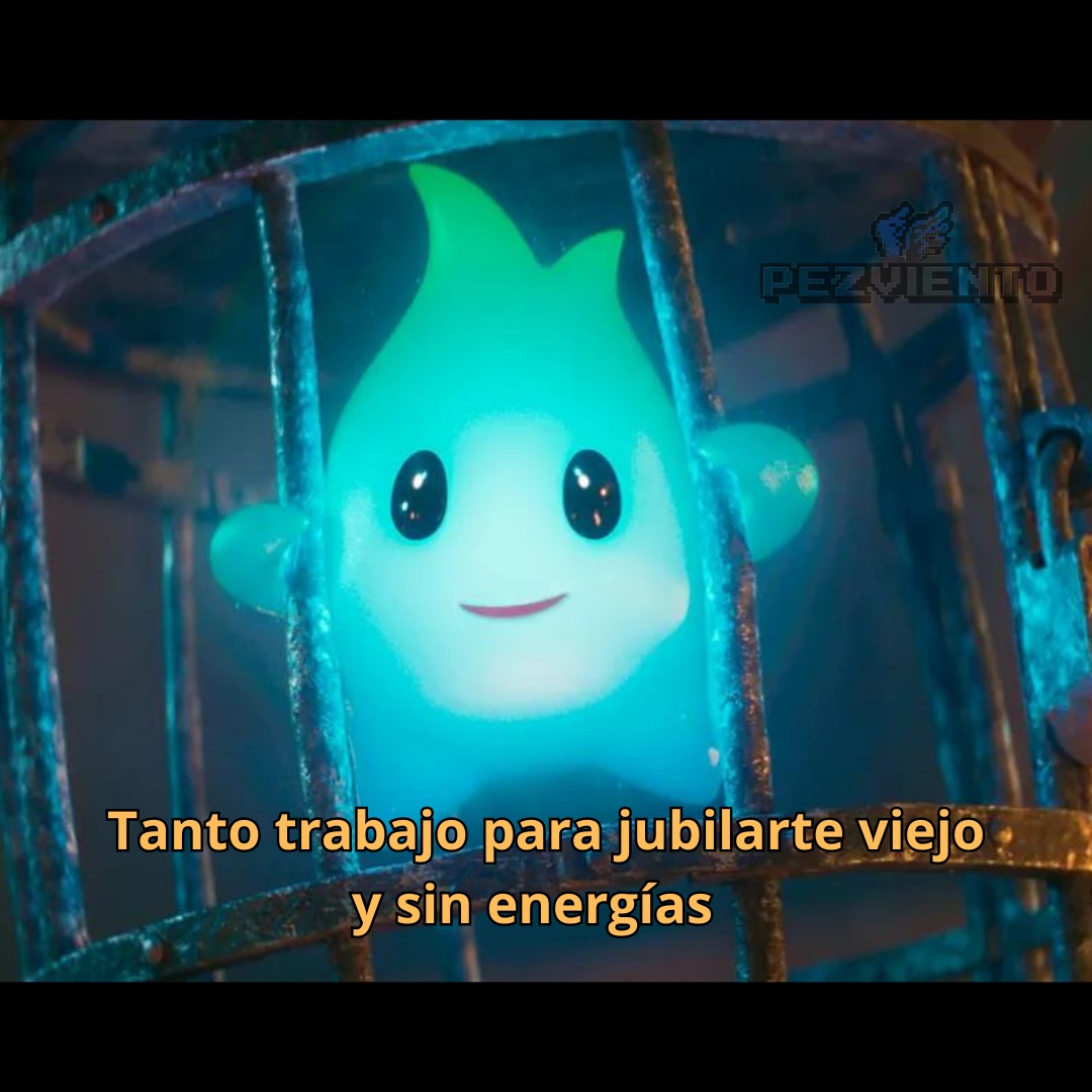 Existe la jubilacion? - Meme subido por PezViento :) Memedroid