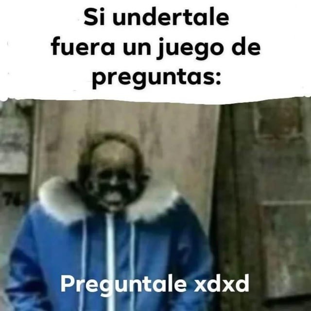 Top memes de Undertale en español :) Memedroid