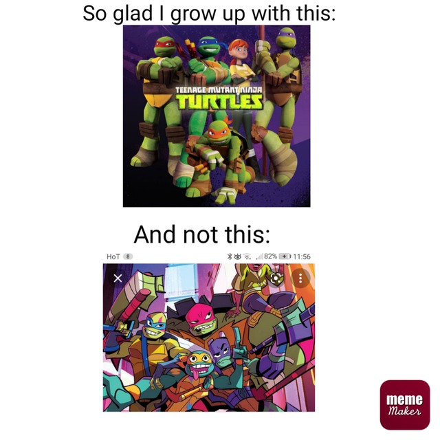 Teenage mutant ninja turtles - Meme by Peebee :) Memedroid