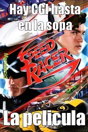 Top memes de cgi en español :) Memedroid