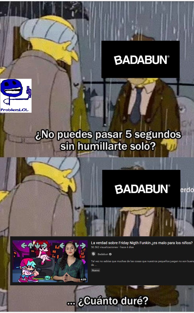 Top memes de Badabun en español :) Memedroid